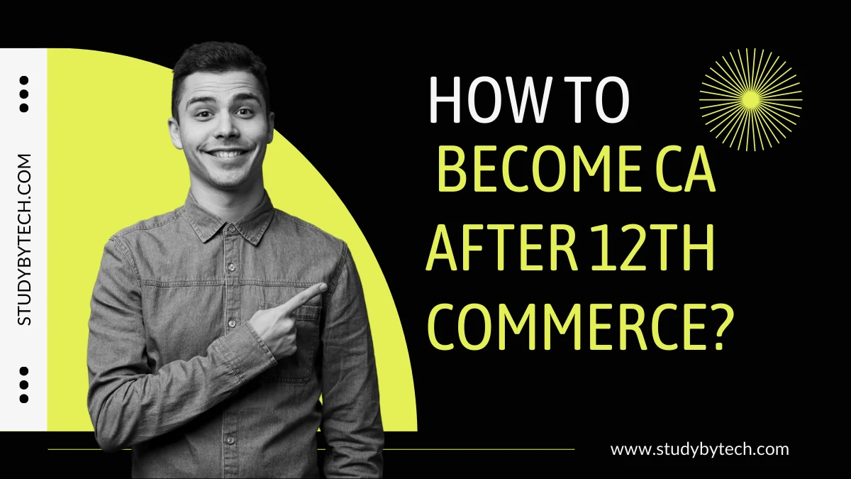 How to become CA after 12th commerce?