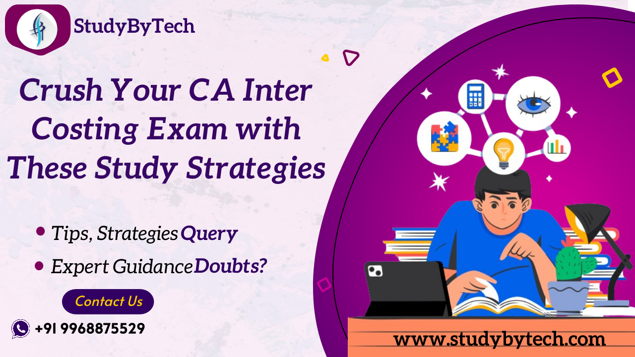 CA Inter Costing Study tips | CA Parag Gupta sir