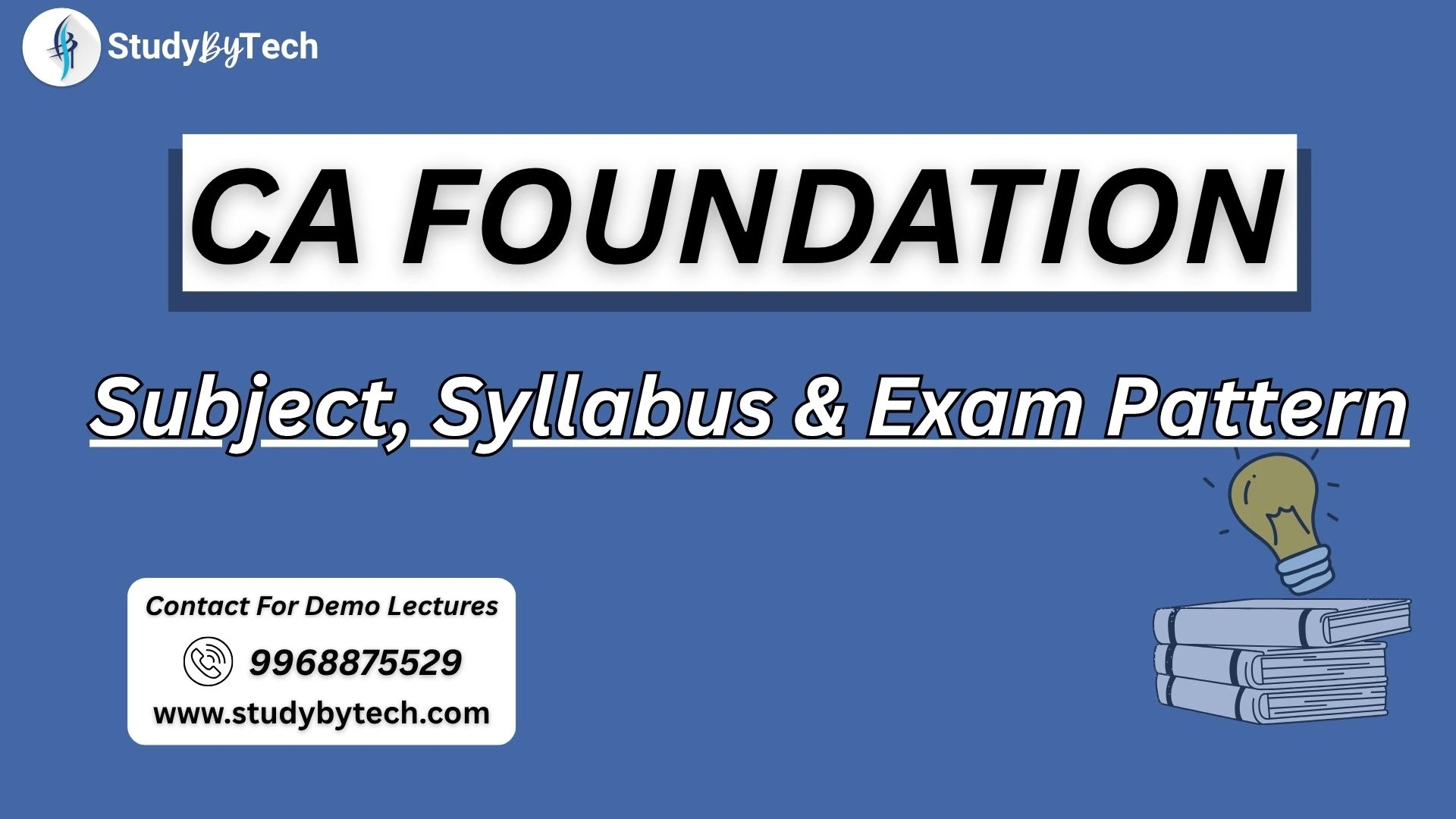 CA Foundation Subjects, Syllabus & Exam Pattern | StudyByTech